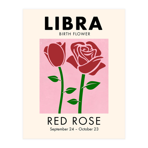 Libra Birth Flower Red Rose (Print Only) Art Print by Janiyah | Arthaus