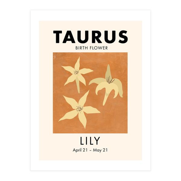 Taurus Birth Flower Lily (Print Only) Art Print by Janiyah | Arthaus